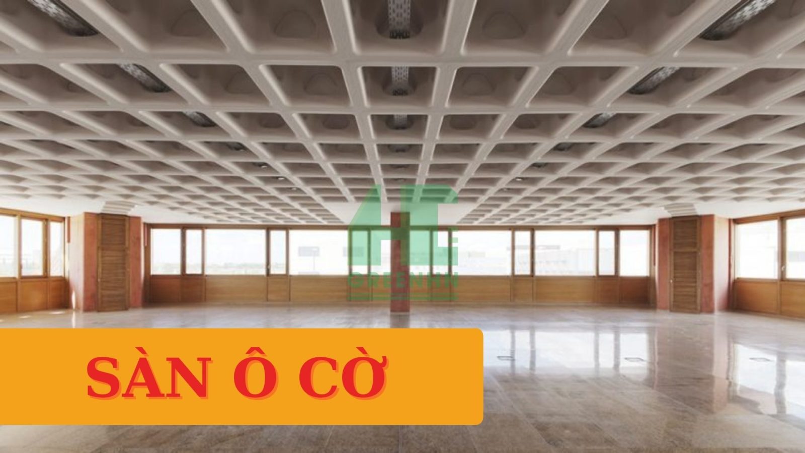 Sàn ô cờ - Vẻ đẹp độc đáo và kết cấu ưu việt trong xây dựng